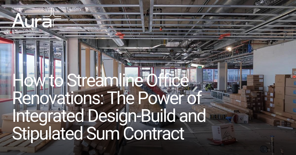 The Power of Integrated Design-Build and Stipulated Sum Contract | Aura